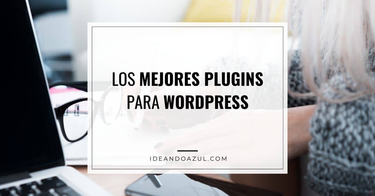 12 mejores plugins para WordPress en 2025